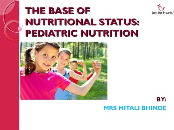 Pediatric Nutrition for Children of different Age Groups | PPTX ...