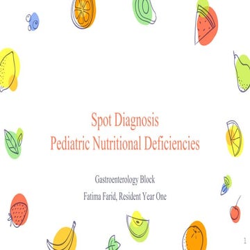 Pediatric Nutritional Deficiencies - Spot Diagnosis | PPT