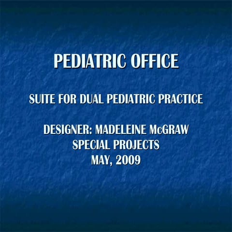 Pediatric Office Presentation | PPT