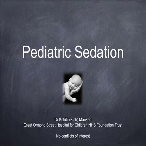 Pediatric Sedation (Sedation in Children) | PPT