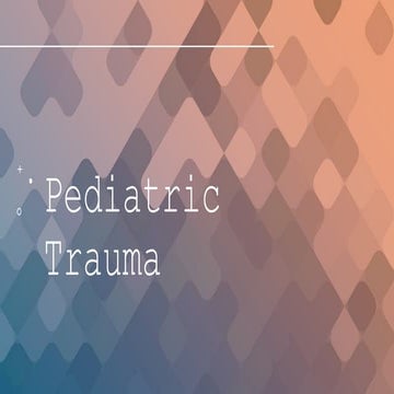 Approach to pediatrics trauma according to ATLS | PPTX