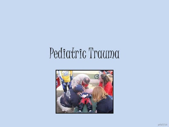 Pediatric Trauma | PPT