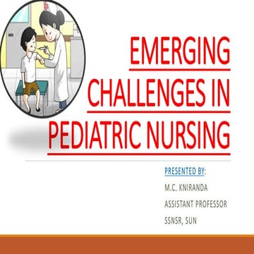 EMERGING CHALLENGES IN PEDIATRIC NURSING | PPTX