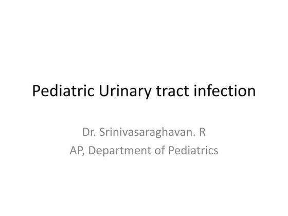Urinary Tract Infections in children | PPT