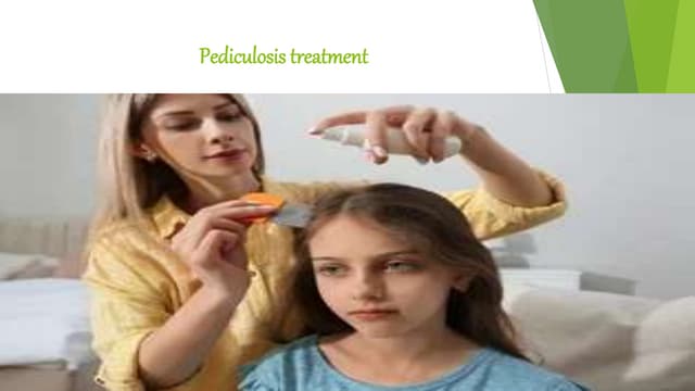 Pediculosis Treatment Pptx