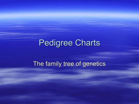 Pedigrees Lecture | PPT | Genetics | Science