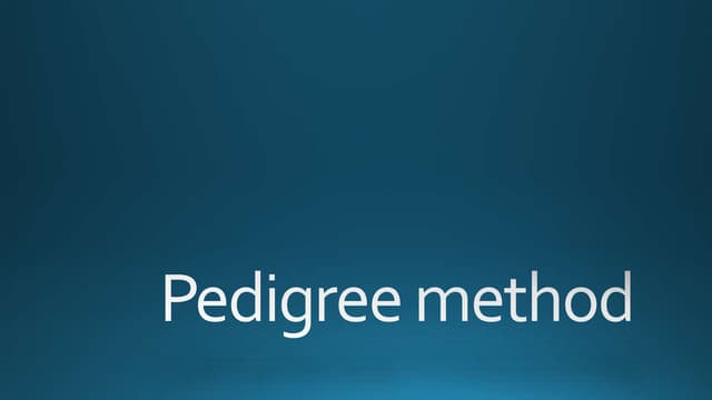 PEDIGREE METHOD OF PLANT BREEDING | PPTX
