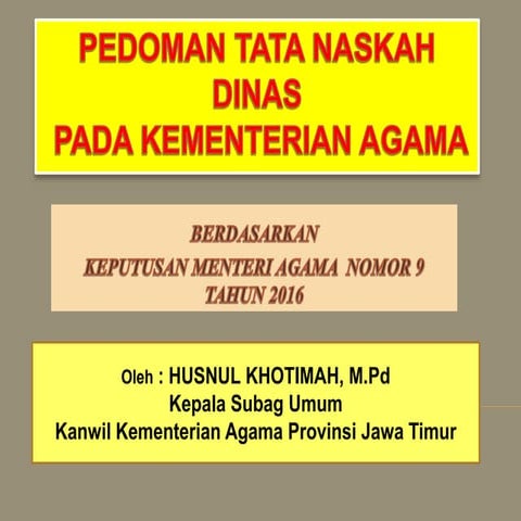 pedoman-tata-naskah-dinas-2016_.ppt