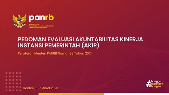 SAKIP (Sistem Akuntabilitas Kinerja Instansi Pemerintah) | PPT