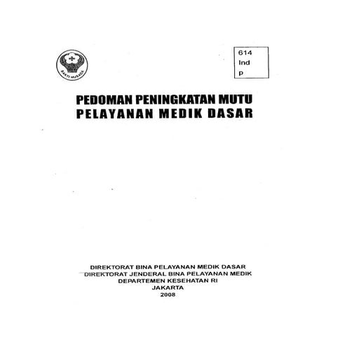 Pedoman Peningkatan Mutu Yanmed Dasar 2008.pdf