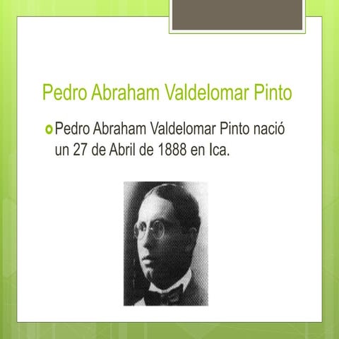 Pedro abraham valdelomar pinto | PPTX