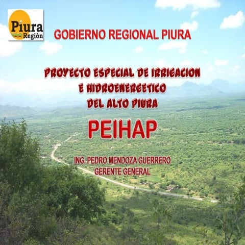 proyecto Alto Piura by Pedro Mendoza 2012 | PPTX