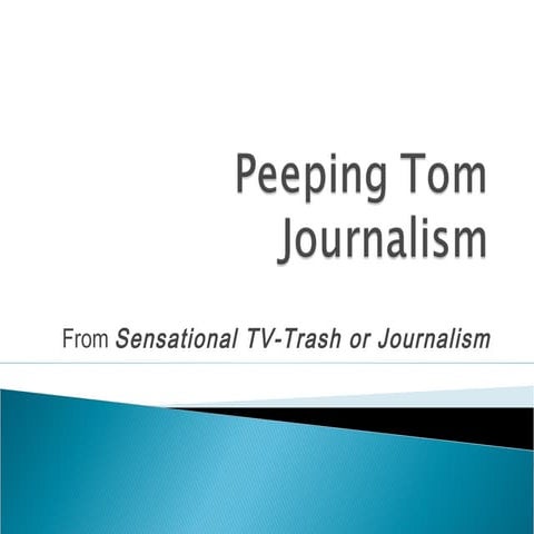 Peeping tom journalism | PPT