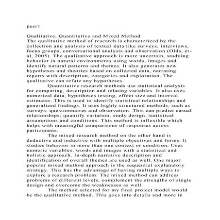 peer1 Qualitative, Quantitative and Mixed MethodThe qualitati.docx