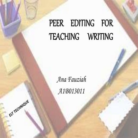 Peer Editing Technique for Teaching Writing | PPTX | Homework and Study ...