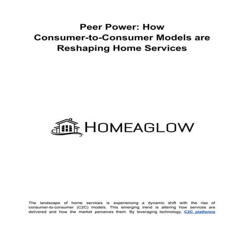 Peer Power_ How Consumer-to-Consumer Models are Reshaping Home Services.pdf