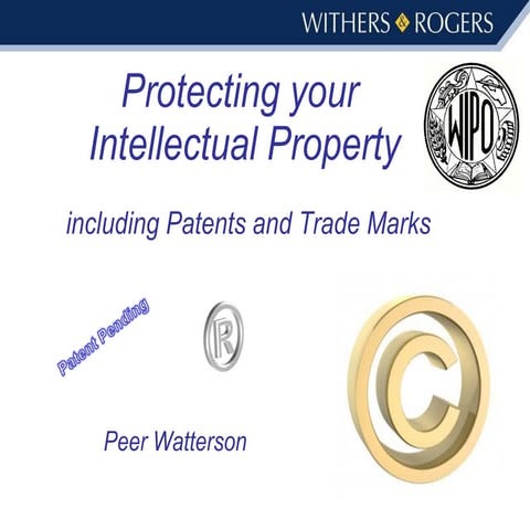 Protecting your Intellectual Property - Patents or Trademarks | PPT