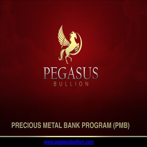 Pegasus bullion presentation english | PPT