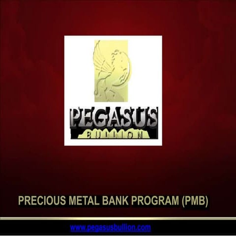 Pegasus bullion presentation english | PPTX