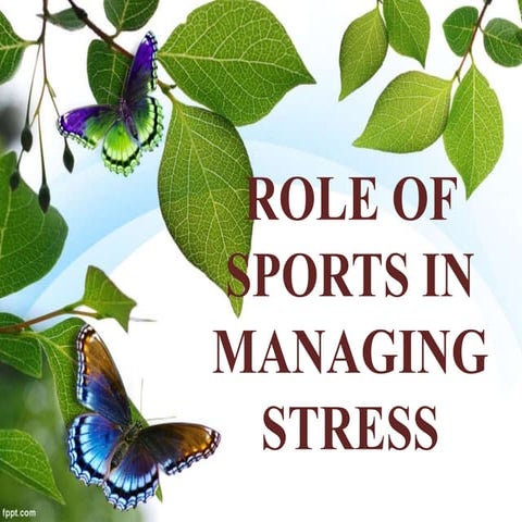 PEH-11 Role of Sports in Managing Stress.pptx