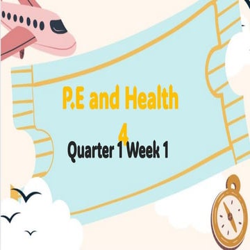 PE&Health 4 Quarter 1 Week 1 Powerpoint.pdf
