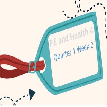 P.E. AND HEALTH WEEK 2 PRESENTATION QUARTER 1 | PPTX