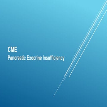 Pancreatic exocrine insufficiency - pptx | PPTX