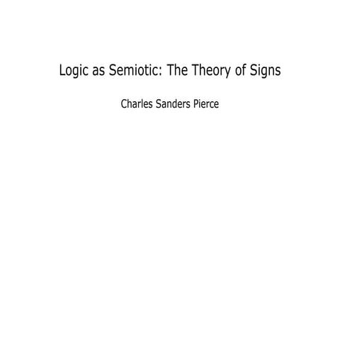 Logic as Semiotic and theory of Signs.html.ppt