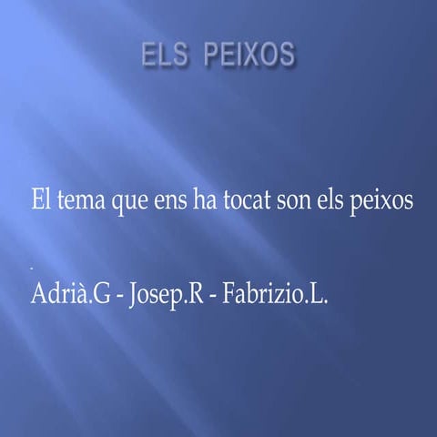 Peixos 5è A | PPTX