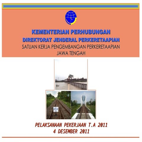 Pekerjaan peningkatan Jalan Rel, penanganan Amblesan dan sinyal.ppt