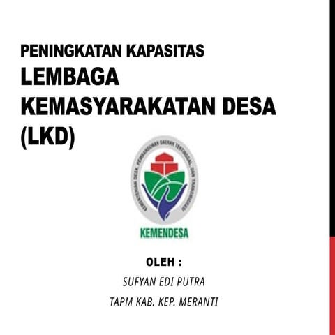 Peningkatan Kapasitas Lembaga Desa RT RW.pptx