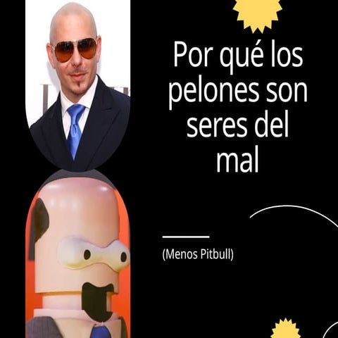 porque los pelones son seres del mal y n | PPTX