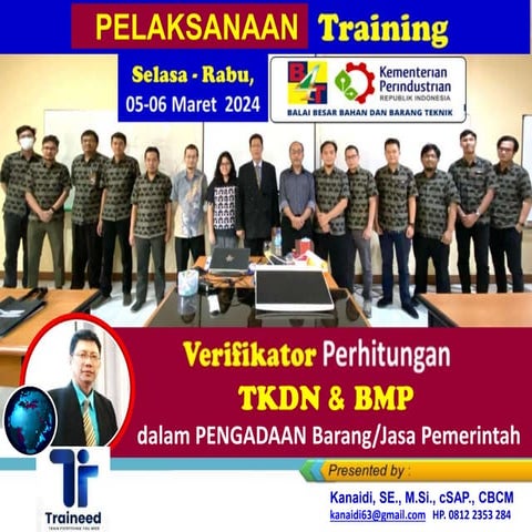 Cukup Seruuu... PELAKSANAAN + Link2 MATERI Training _"Pembekalan VERIFIKATOR Perhitungan TKDN ...