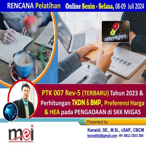 Rencana PELAKSANAAN + Link2 Materi Pelatihan_ "PTK 007 Rev-5 Tahun 2023 & Perhitungan TKDN, BMP ...