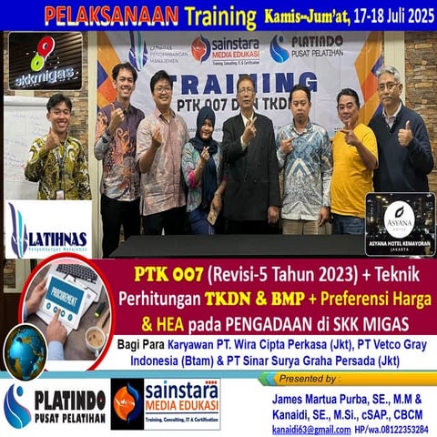 PELAKSANAAN (di Htl Asyana Jkt, 17-18 Juli'25) + Link2 Materi Training *PTK 007 Rev-5/2023 ...