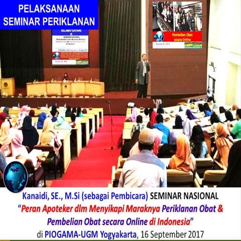 Pelaksanaan seminar PERIKLANAN "Peran Apotiker dalam Menyikapi Maraknya ...