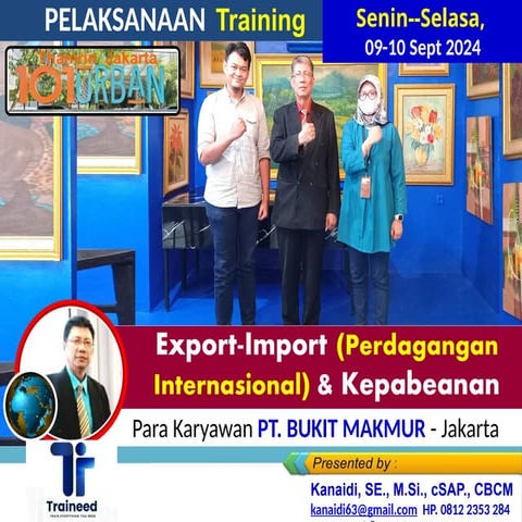 PELAKSANA + Link2 MATERI Training_ "Effective EXPORT-IMPORT (Perdagangan Internasional ...