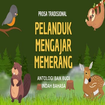 Prosa Tradisional Pelanduk Mengajar Memerang T2.pptx