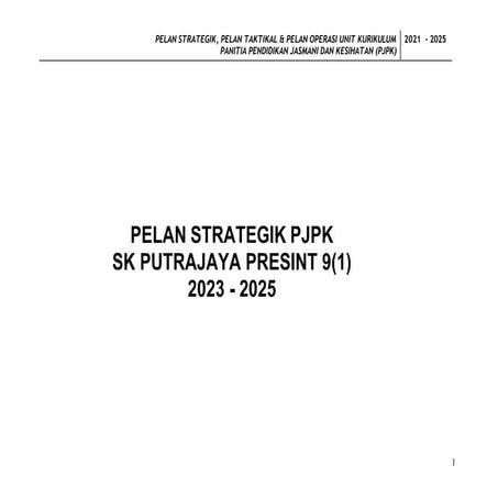 PELAN STRATEGIK, PELAN TAKTIKAL & PELAN OPERASI UNIT KURIKULUM PJPK ...