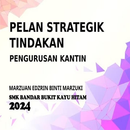 PELAN STRATEGIK TAKTIKAL OPERASI KANTIN 2024.pptx