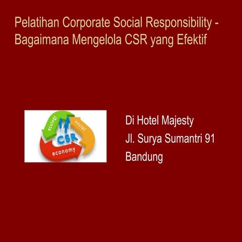 Pelatihan Corporate Social Responsibility 2 Ppt