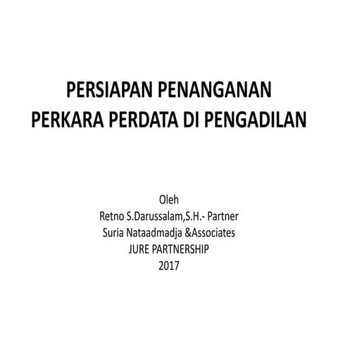 persiapan penanganan perkara perdata di pengadilan 230417 | PDF