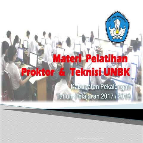 Pelatihan Program tekno;ogi UNBK-2017.pptx