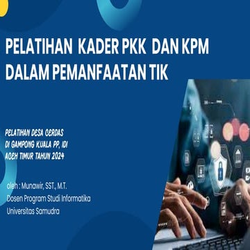 Pelatihan TIK untuk Kader PKK dan KPM dalam Pemanfaatan TIK.pptx