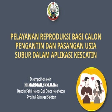 Kesehatan Reproduksi Calon Pengantin | PPT