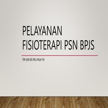 PELAYANAN FISIOTERAPI dan monitoring evaluasi.pptx
