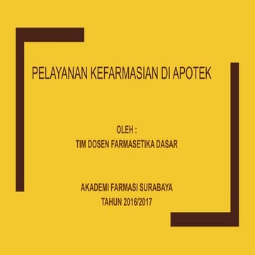 Pelayanan Palyanan Kefarmasian Di Apotek Pptx