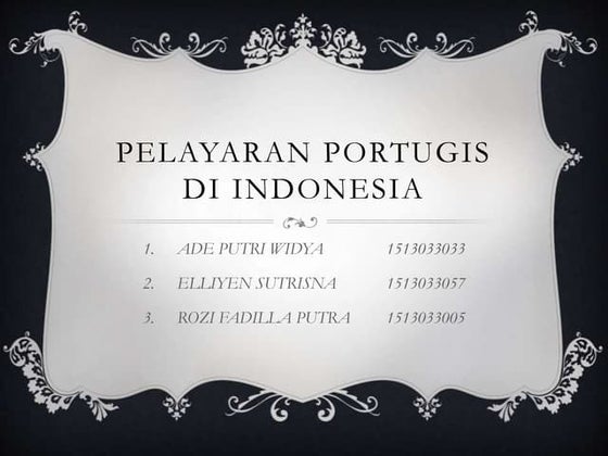 Rute perjalanan bangsa portugis ke indonesia | PPTX