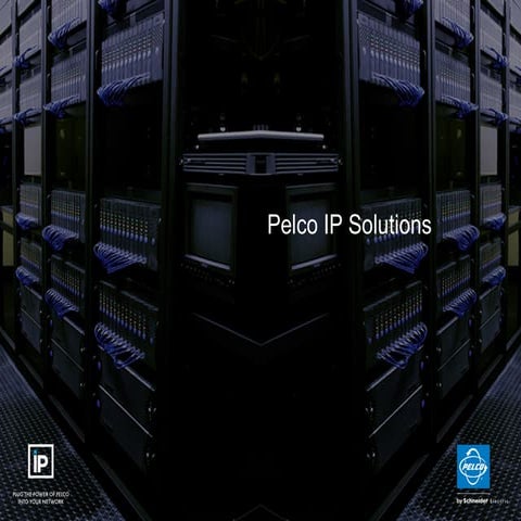 Pelco Ip Solutions | PPT