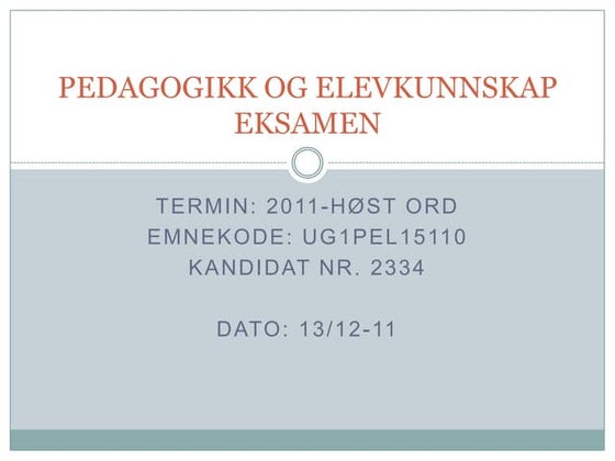Eksamen I Pedagogikk | PPT